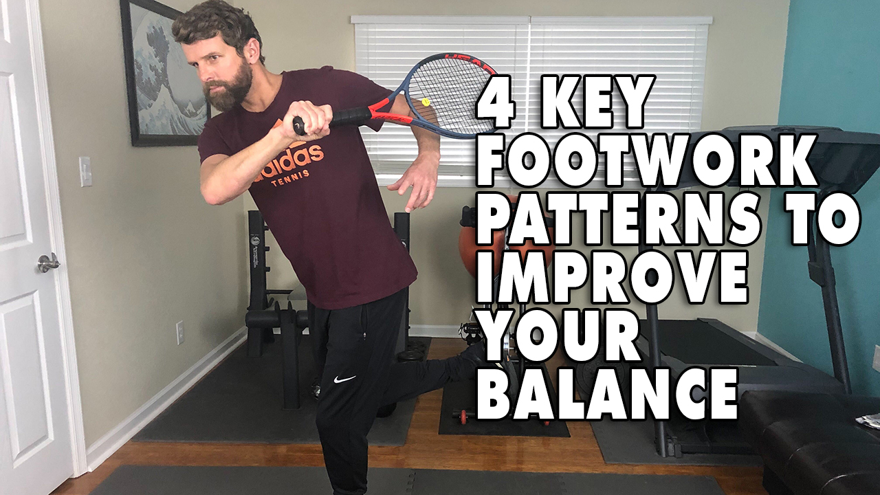 4 Key Footwork Patterns To Improve Your Balance [Part 1] - Play Your ...